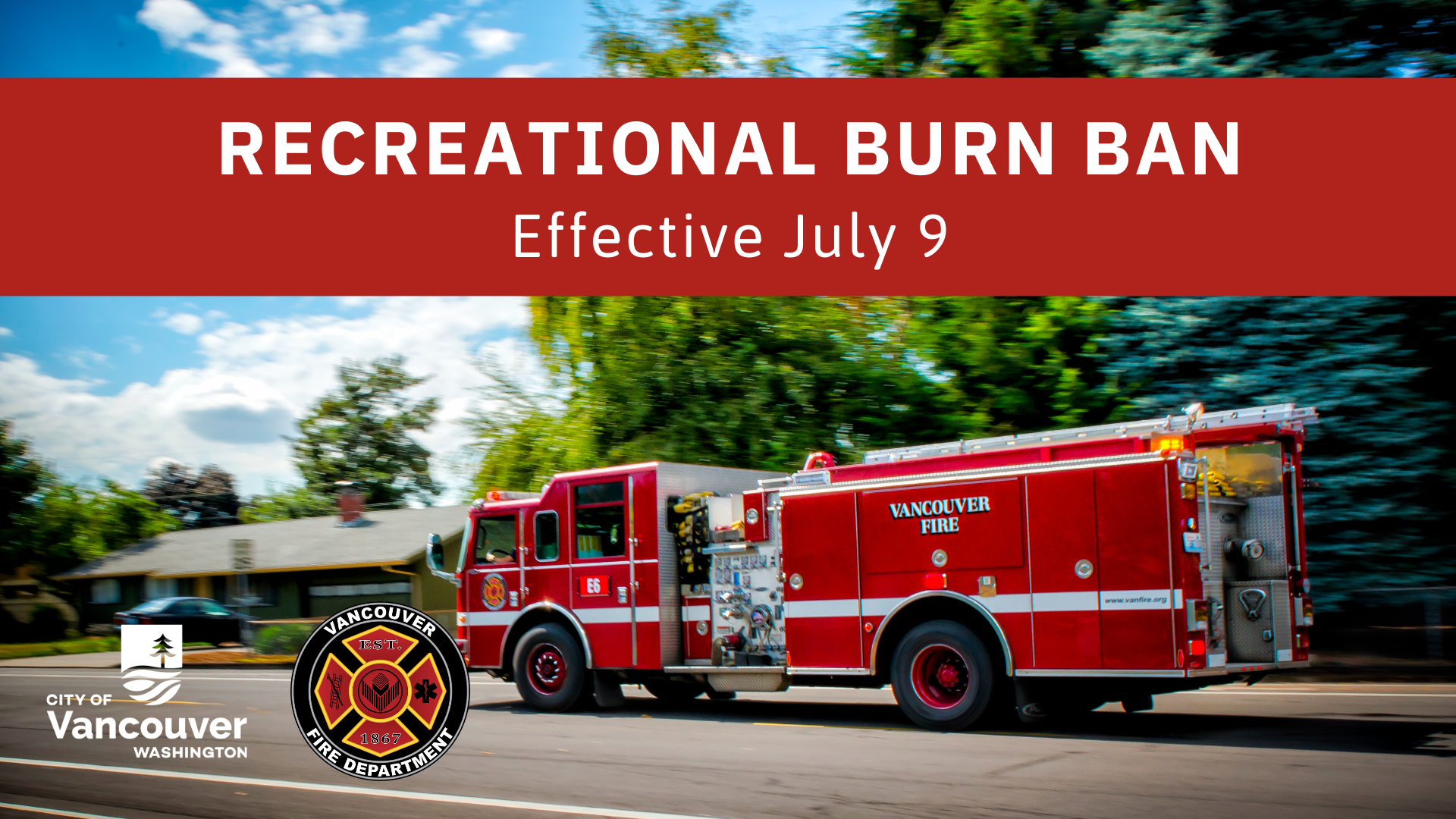 Vancouver Fire Marshal issues recreational burn ban -The City of ...